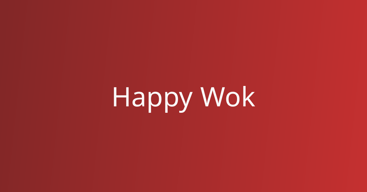 Best Chinese in East Meadow, NY | Happy Wok | Menu